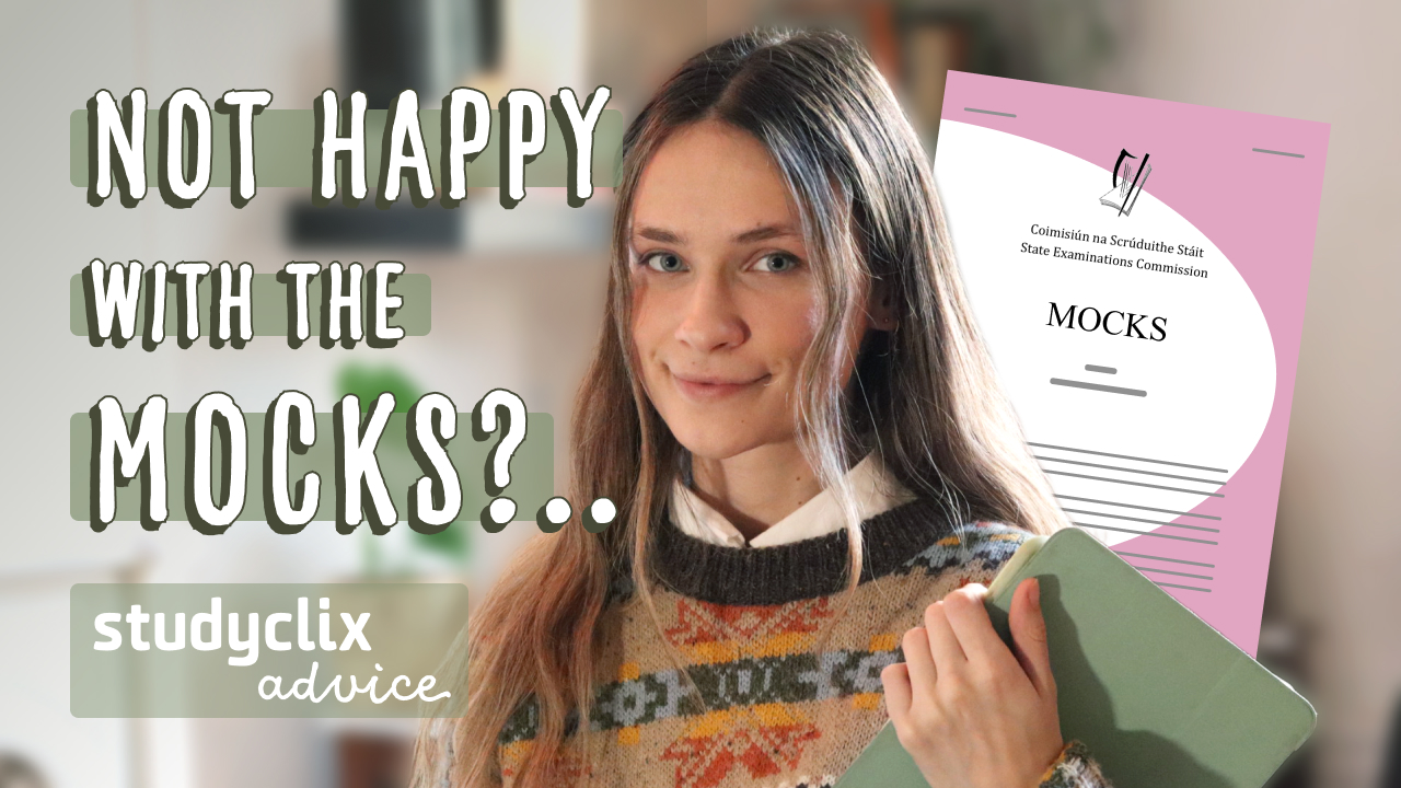 Studyclix | After Mock Exams Guide: What you need to know